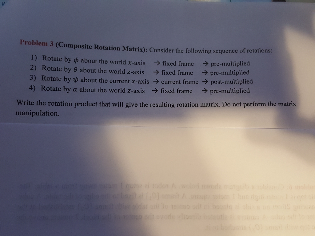 Solved Problem 3 Composite Rotation Matrix): Consider the | Chegg.com