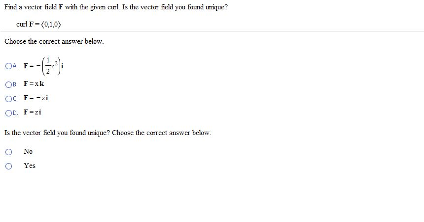 Solved Find A Vector Field F With The Given Curl Is The 9657