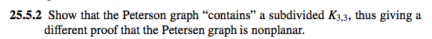 Solved 25.5.2 Show that the Peterson graph "contains" a | Chegg.com