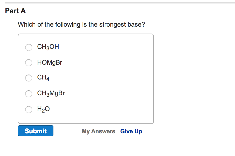 Solved Part A Which of the following is the strongest base? | Chegg.com