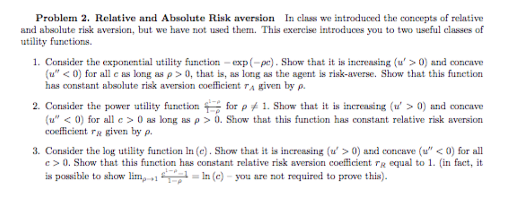 Solved Proble 2. Relative and Absolute Risk aversion In | Chegg.com
