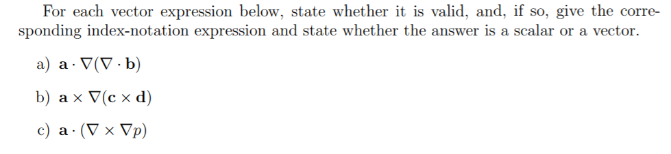 Solved For each vector expression below, state whether it is | Chegg.com
