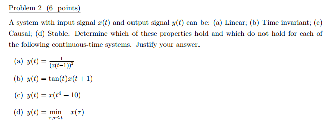 Solved Problem 2 (6 points) A system with input signal r(t) | Chegg.com