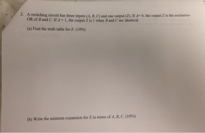 Solved A switching circuit has three inputs (A, B, C) and | Chegg.com