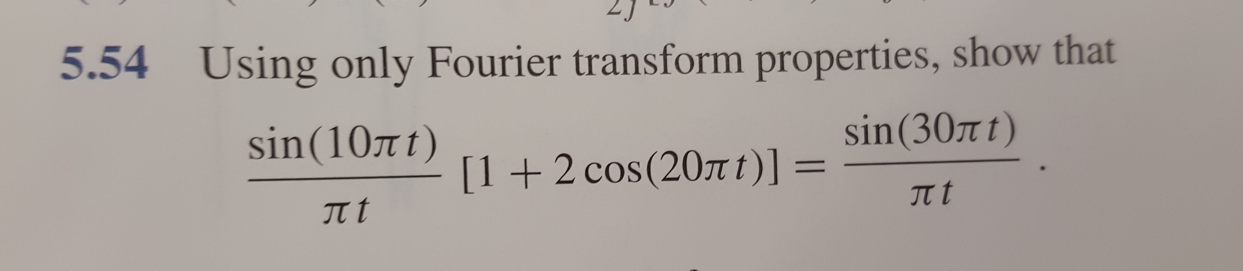 Solved 5.54 Using only Fourier transform properties, show | Chegg.com