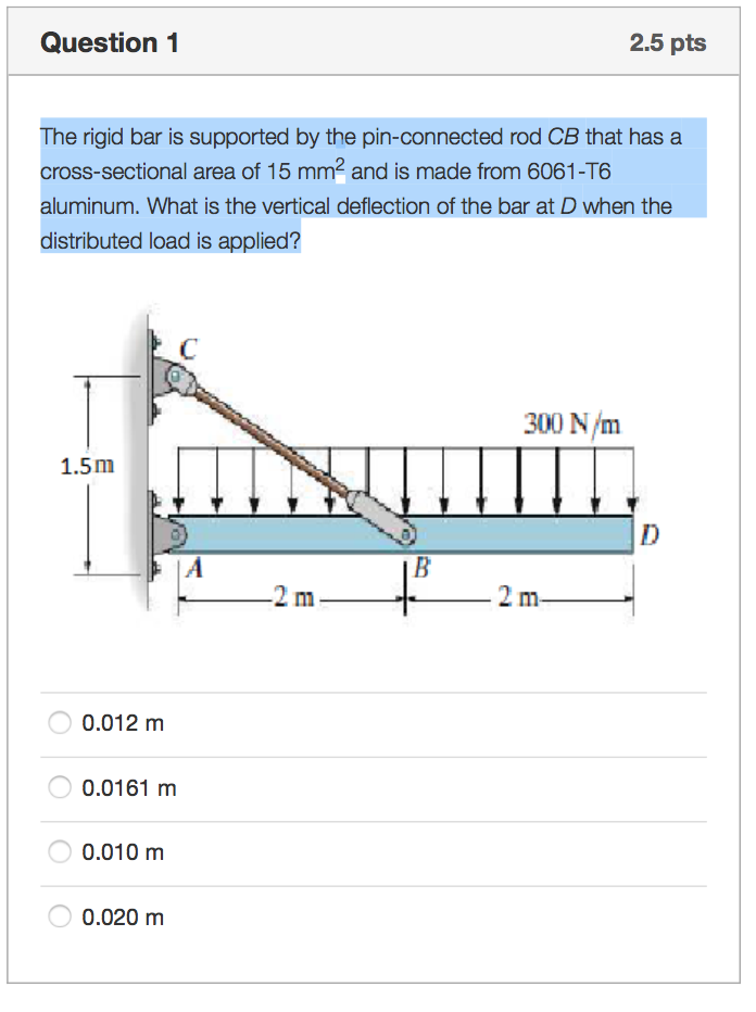 Solved The Rigid Bar Is Supported By The Pin Connected Rod