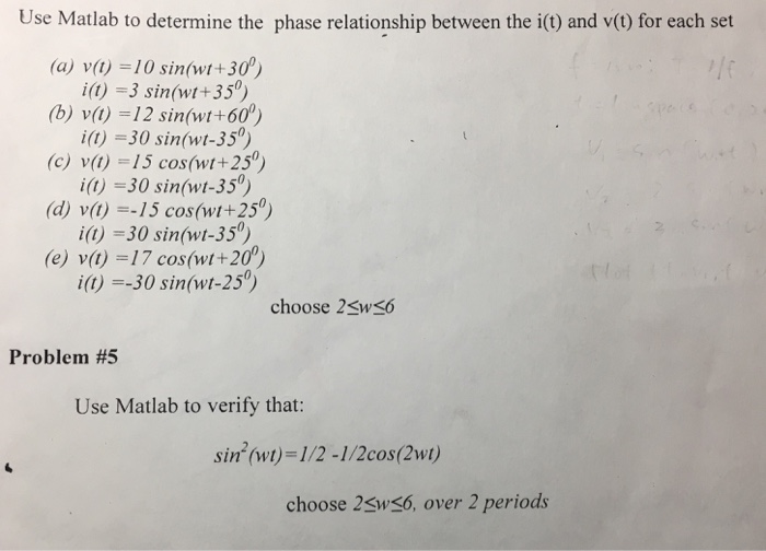 Solved Use Matlab To Determine The Phase Relationship