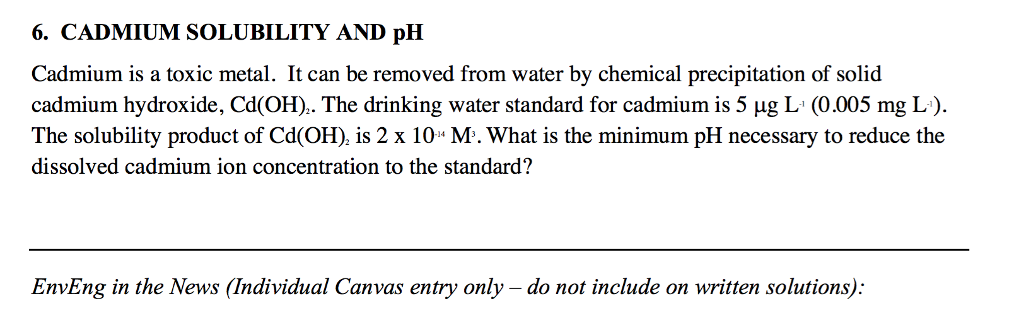 Solved 6. CADMIUM SOLUBILITY AND pH Cadmium is a toxic | Chegg.com