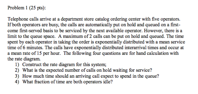 Telephone calls arrive at a department store catalog | Chegg.com