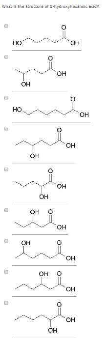 Solved What is the structure of 5-hydroxyhexanoic acid? ?? | Chegg.com