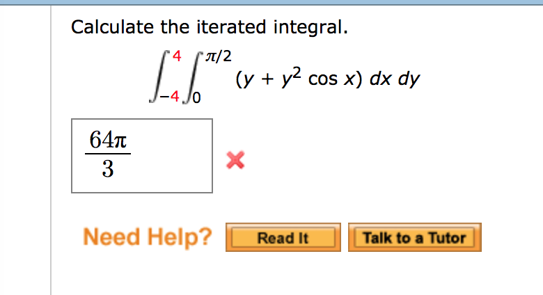 Solved Calculate the iterated integral. (y + y2 cos x) dx dy | Chegg.com
