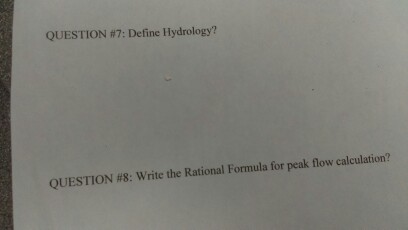 Solved Define Hydrology? Write the Rational Formula for | Chegg.com
