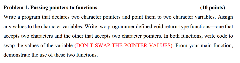 Solved Write a program that declares two character pointers | Chegg.com