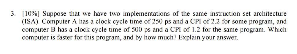 Solved Suppose that we have two implementations of the same | Chegg.com