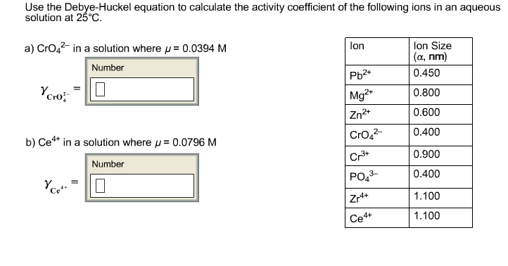 Solved Use the Debye-Huckel equation to calculate the | Chegg.com