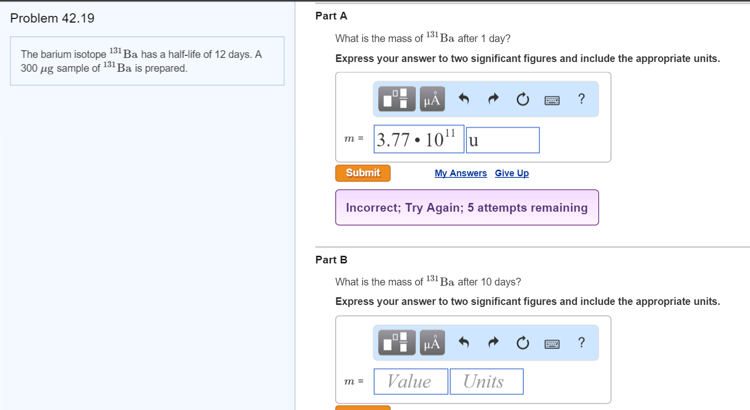 Solved The barium isotope 131Ba has a half-life of 12 days. | Chegg.com