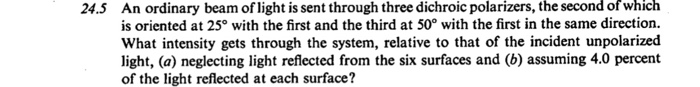 Solved An ordinary beam of light is sent through three | Chegg.com