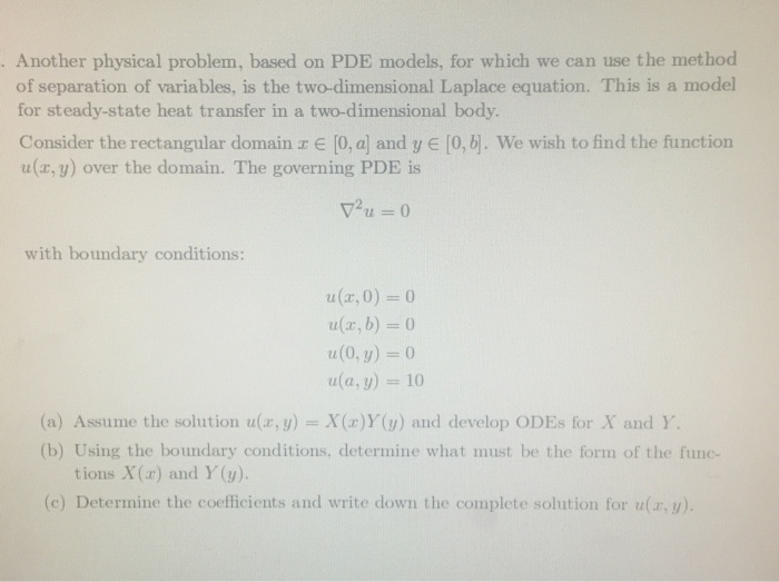 Solved Another physical problem, based on PDE models, for | Chegg.com