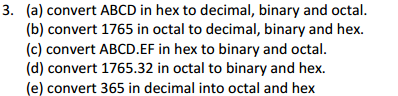 Solved Convert ABCD in hex to decimal, binary and octal. | Chegg.com