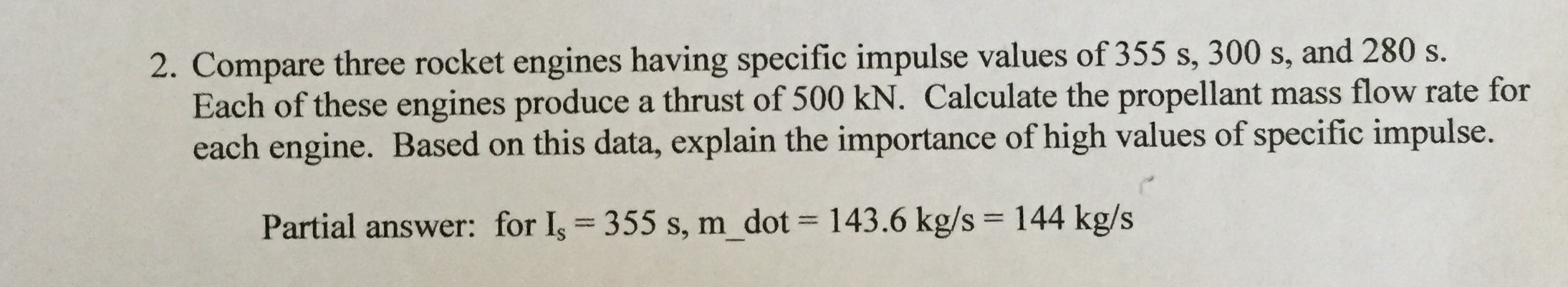 Solved Compare three rocket engines having specific impulse | Chegg.com
