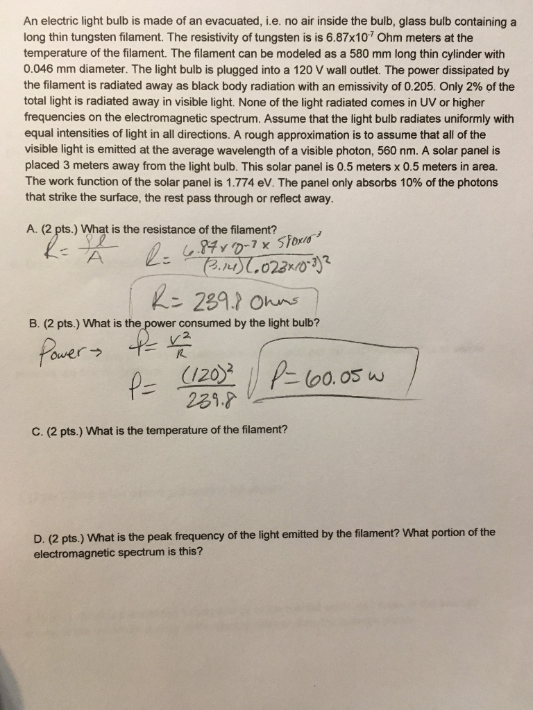 Solved An electric light bulb is made of an evacuated, i.e. | Chegg.com