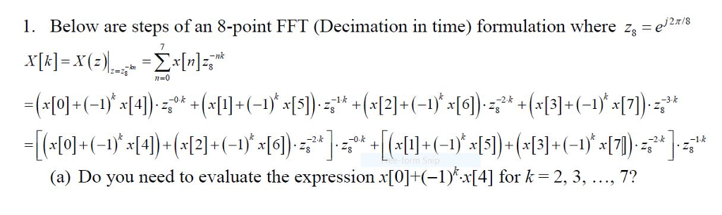 Below are steps of an 8-point FFT (Decimation in | Chegg.com