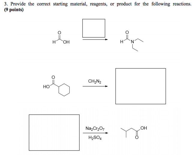 Solved 3. Provide the correct starting material, reagents, | Chegg.com