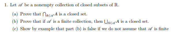 Solved 1. Let a be a nonempty collection of closed subsets | Chegg.com