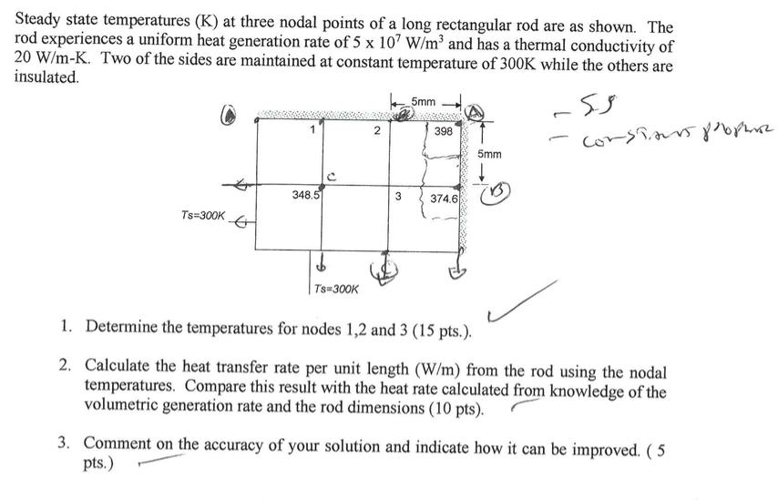 Solved Steady state temperatures (K) at three nodal points | Chegg.com