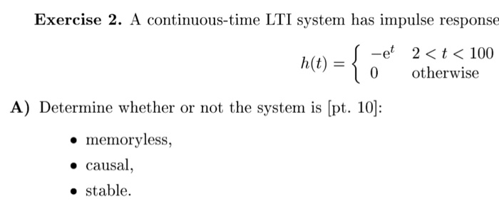 Solved A continuous-time LTI system has impulse response | Chegg.com