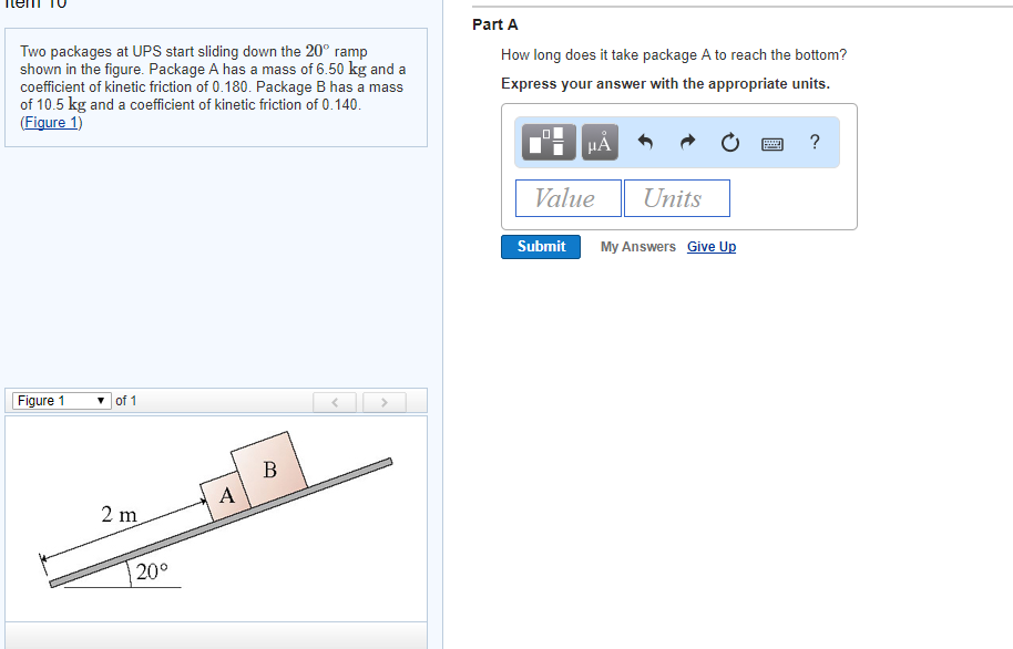 Solved Part A Two packages at UPS start sliding down the 20° | Chegg.com