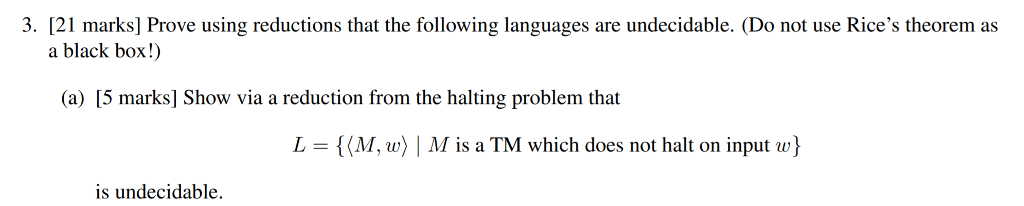 Solved 3. 121 marks] Prove using reductions that the | Chegg.com