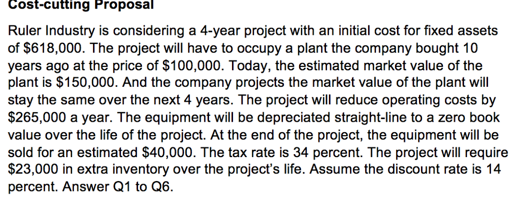 Solved Cost-cutting Proposal Ruler Industry is considering a | Chegg.com