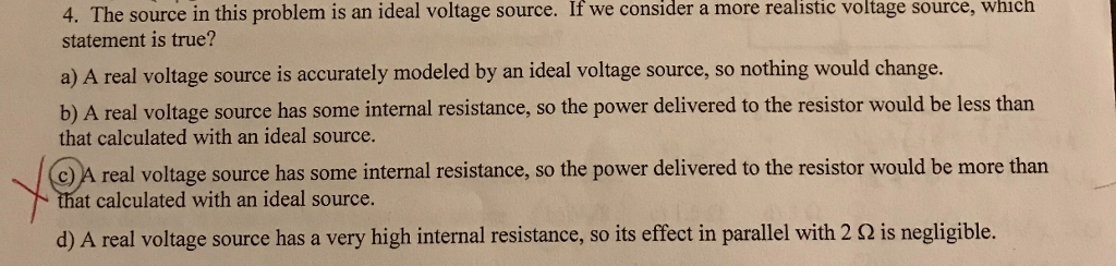 Solved 4. The source in this problem is an ideal voltage | Chegg.com