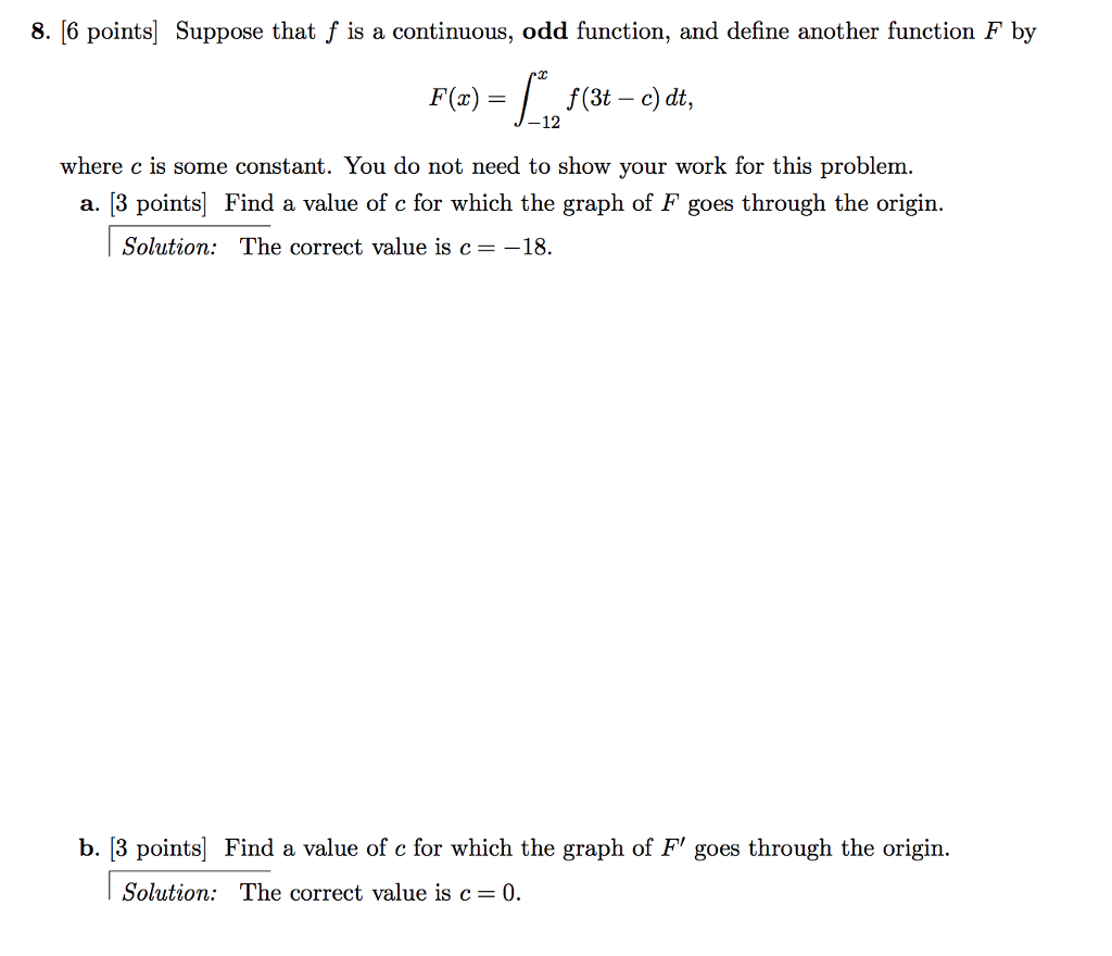 Solved 8. [6 points] Suppose that f is a continuous, odd | Chegg.com