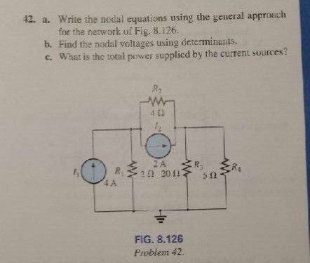 Solved 42. a. Write the nodal equations using the general | Chegg.com
