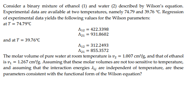 Consider a binary mixture of ethanol (1) and water | Chegg.com