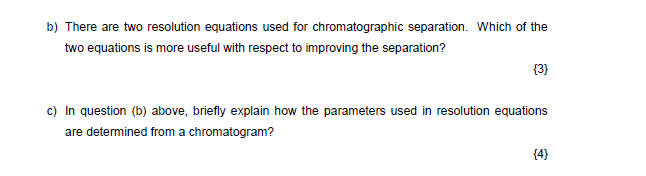 Solved b) There are two resolution equations used for | Chegg.com