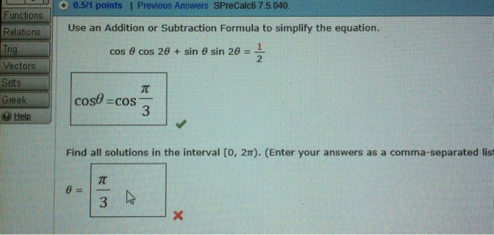 Solved Use an Addition or Subtraction Formula to simplify | Chegg.com