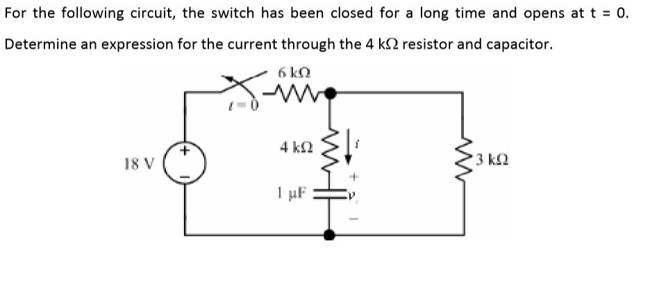 Solved For the following circuit, the switch has been closed | Chegg.com