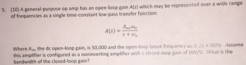 Solved A general-purpose op amp has an open-loop gam A(s) | Chegg.com