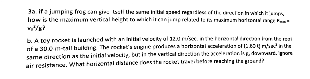 Solved 3a. if a jumping frog can give itself the same | Chegg.com
