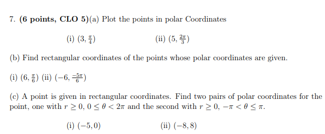 Solved 7. (6 points, CLO 5) (a) Plot the points in polar | Chegg.com