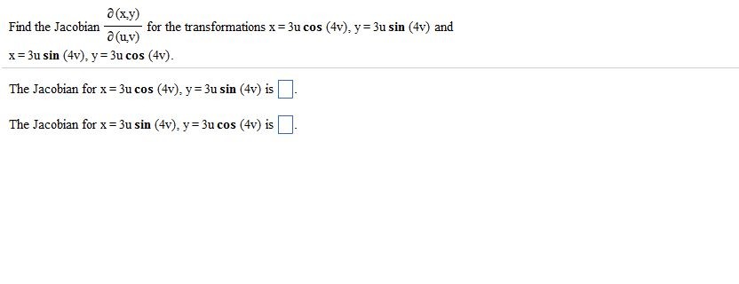 Solved Find the Jacobian partial differentiation(x, y)/ | Chegg.com