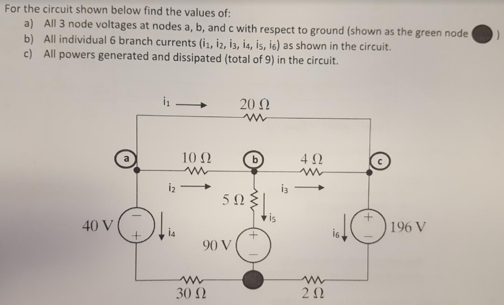 Solved For the circuit shown below find the values of: with | Chegg.com
