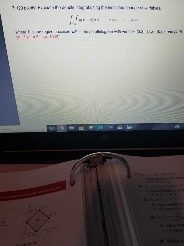 Solved 7. (20 points) Evaluate the double integral using the | Chegg.com