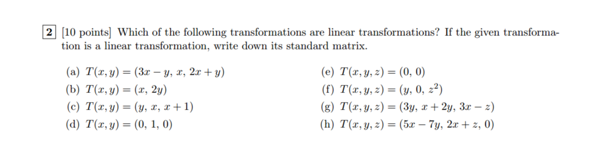 Solved Which of the following transformations are linear | Chegg.com