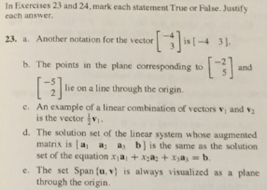 Solved Another notation for the vector [-4 3] is [-4 3]. | Chegg.com