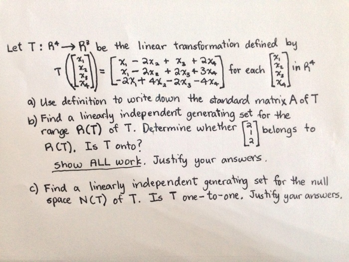 Solved Let T: R^4 right arrow R^3 be the linear | Chegg.com