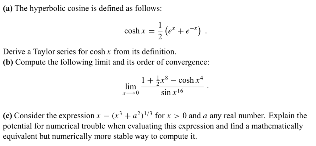 Solved (a) The hyperbolic cosine is defined as follows: | Chegg.com